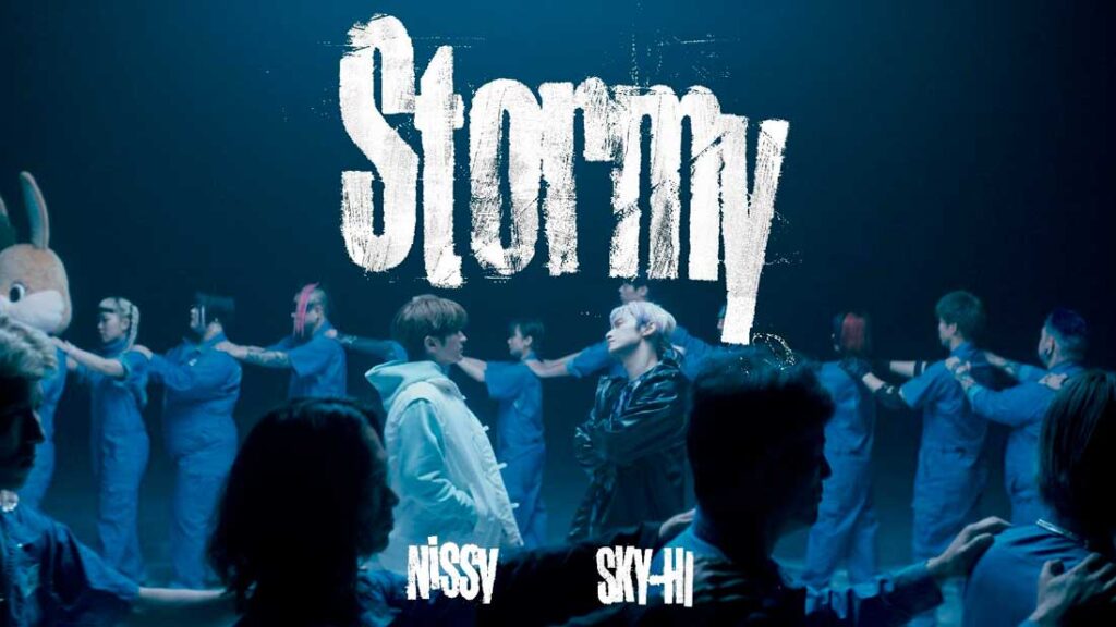 Nissy y SKY-HI lanzan el video musical de «Stormy», la canción tema de ...